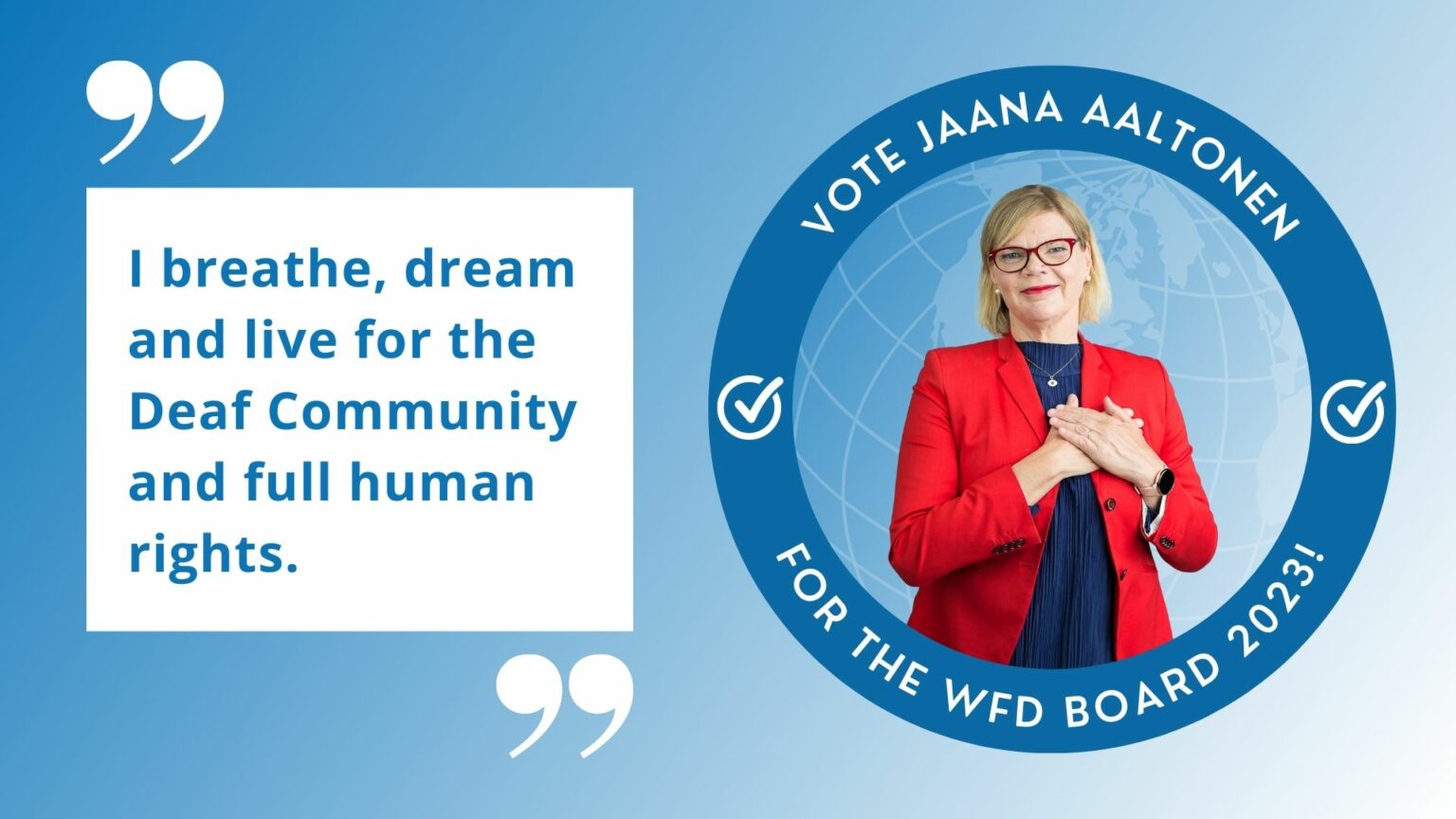 Jaana Aaltonen for the WFD Board 2023 - Kuurojen Liitto